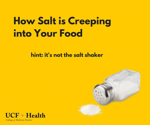 Sneaky Ways Salt is Creeping into Your Food | Orlando | UCF Health