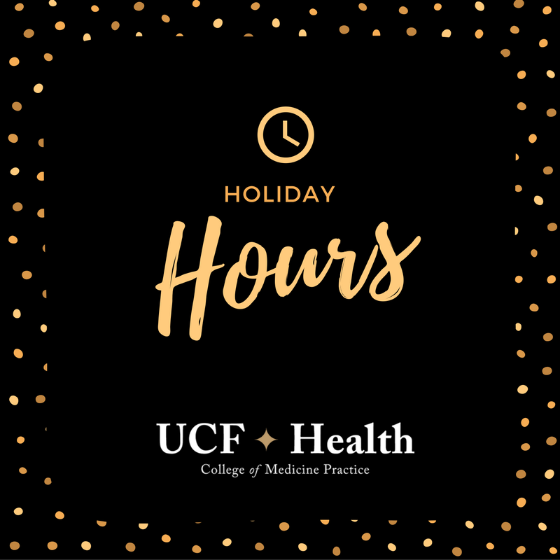 Holiday Hours | UCF Health